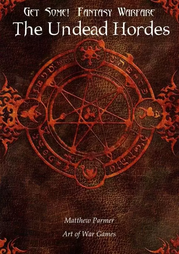 Get Some! Fantasy Warfare: The Undead Hordes Army List - Art of War ...