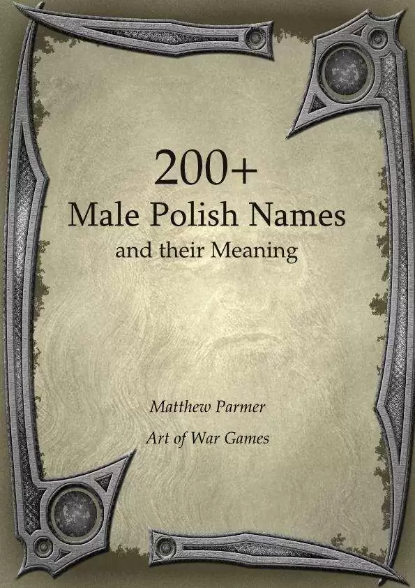 200+ Polish Male Names and Their Meaning - Art of War Games | "100 ...
