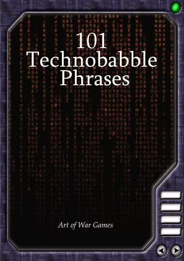101 Technobabble Phrases - Art of War Games | "100" Books | DriveThruRPG