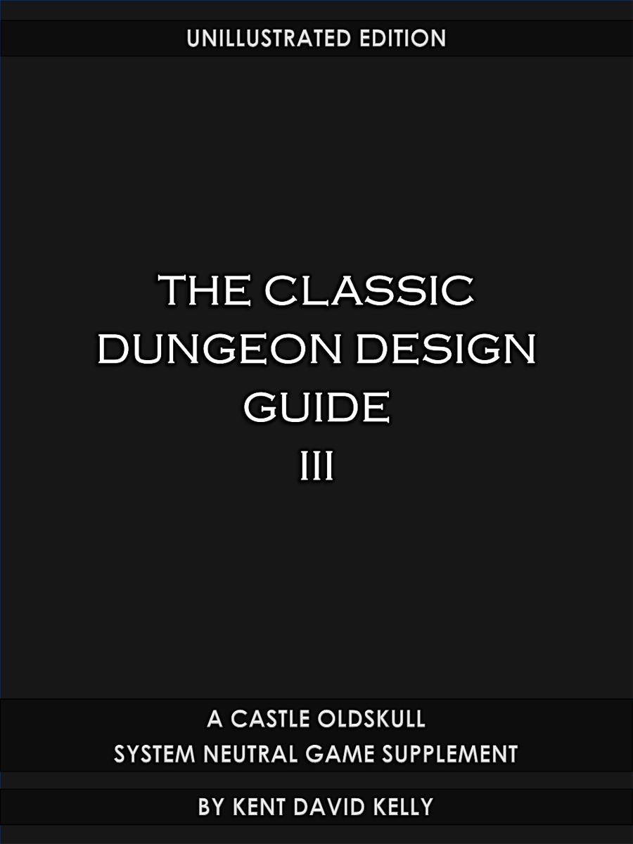 THE CLASSIC DUNGEON DESIGN GUIDE III - Unillustrated Edition - Kent ...