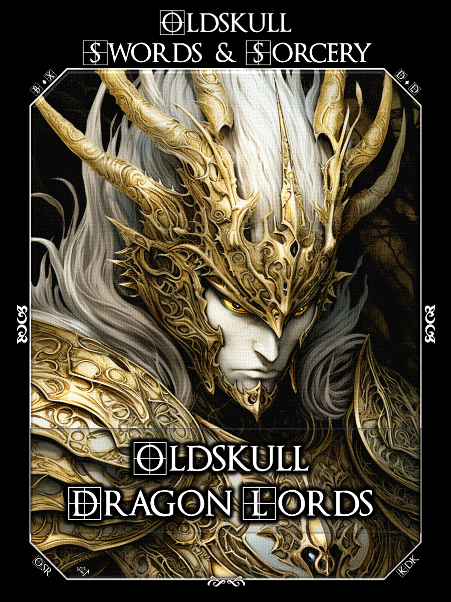 Oldskull Dragon Lords - Kent David Kelly | DriveThruRPG