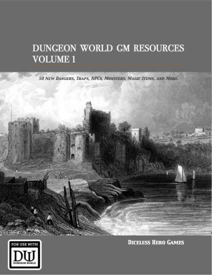 Dungeon World GM Resources Volume 1 - Diceless Hero Games | DriveThruRPG
