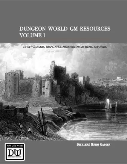 Dungeon World GM Resources Volume 1 - Diceless Hero Games | DriveThruRPG