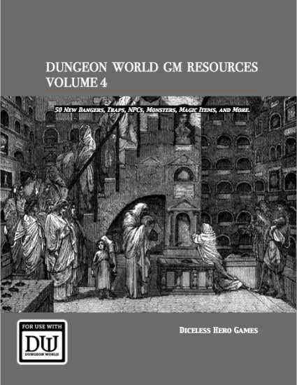Dungeon World GM Resources Volume 4 - Diceless Hero Games | DriveThruRPG