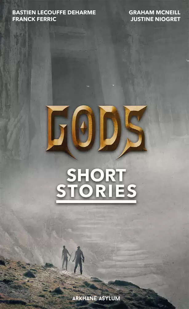 Gods - Short Stories collection - English Version - Arkhane Asylum ...