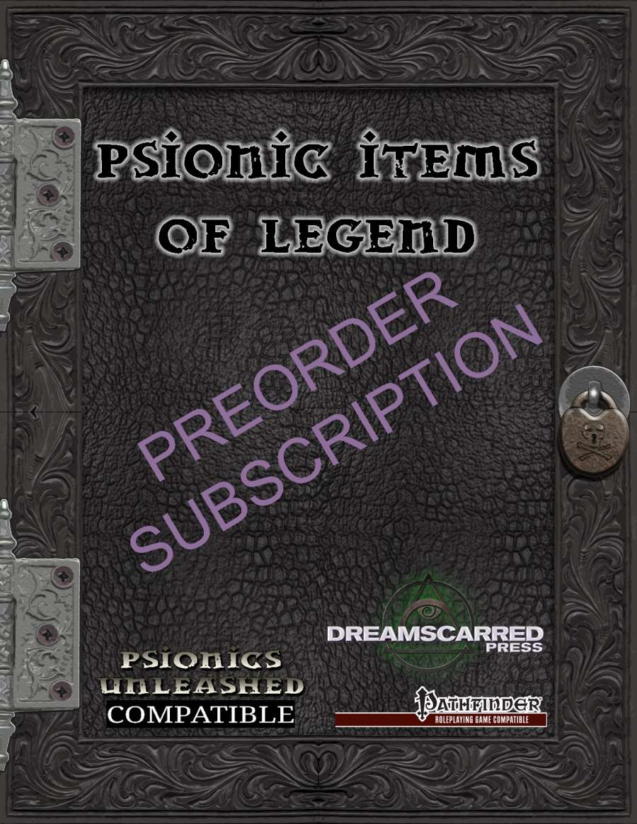 Psionic Items of Legend Subscription - Dreamscarred Press | Pathfinder ...