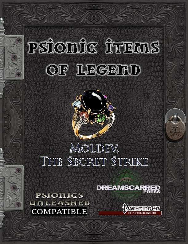 Psionic Items of Legend: Moldev, the Secret Strike - Dreamscarred Press ...