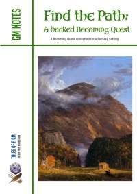 Find the Path: A Hacked Becoming Quest - Phil Nicholls | DriveThruRPG