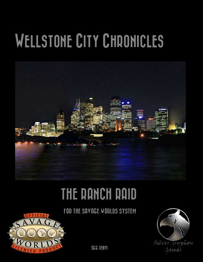 The Ranch Raid - Silver Gryphon Games | Savage Worlds | DriveThruRPG