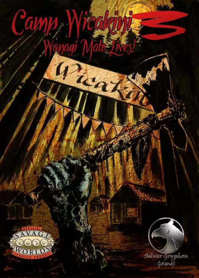 Camp Wicakini 3: Wanagi Mato Lives! - Savage Worlds - Silver Gryphon ...