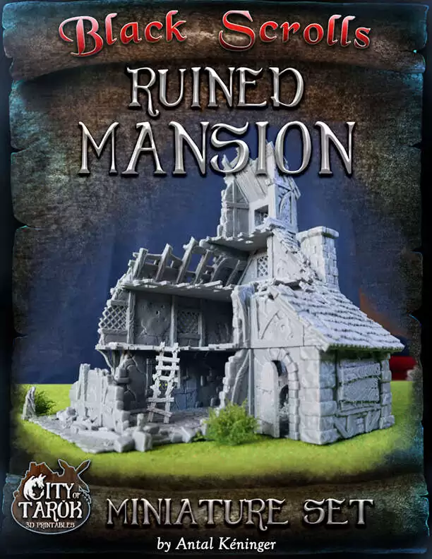 [3D] City of Tarok: Ruined Mansion - Black Scrolls Games | 3D Print ...