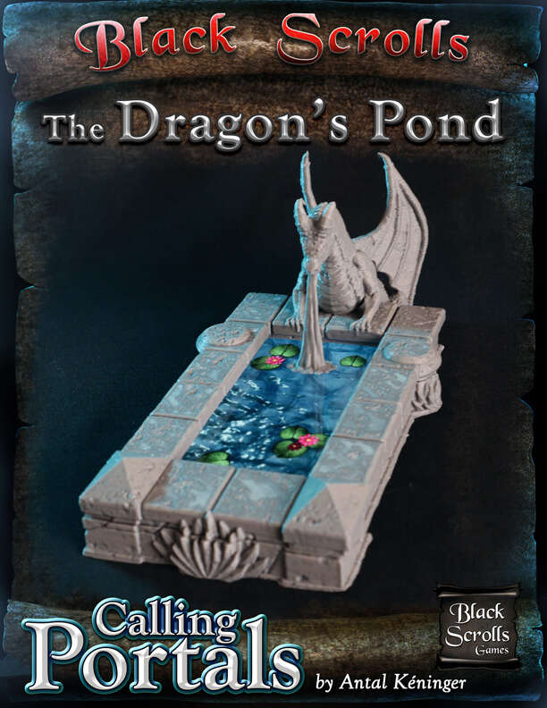 Calling Portals - The Dragon's Pond - Black Scrolls Games | 3D Print ...