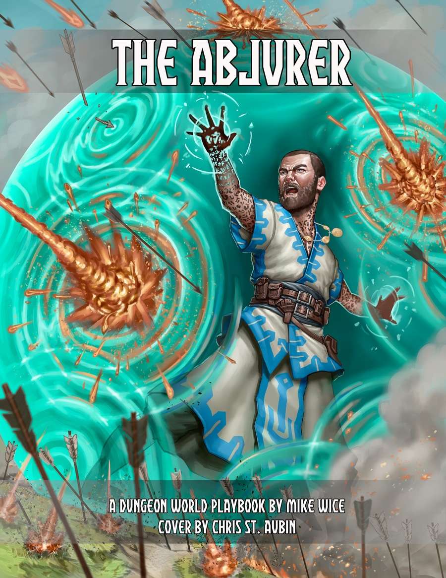 The Abjurer - A Dungeon World Playbook - Mike Wice | Mighty Magic-Users ...