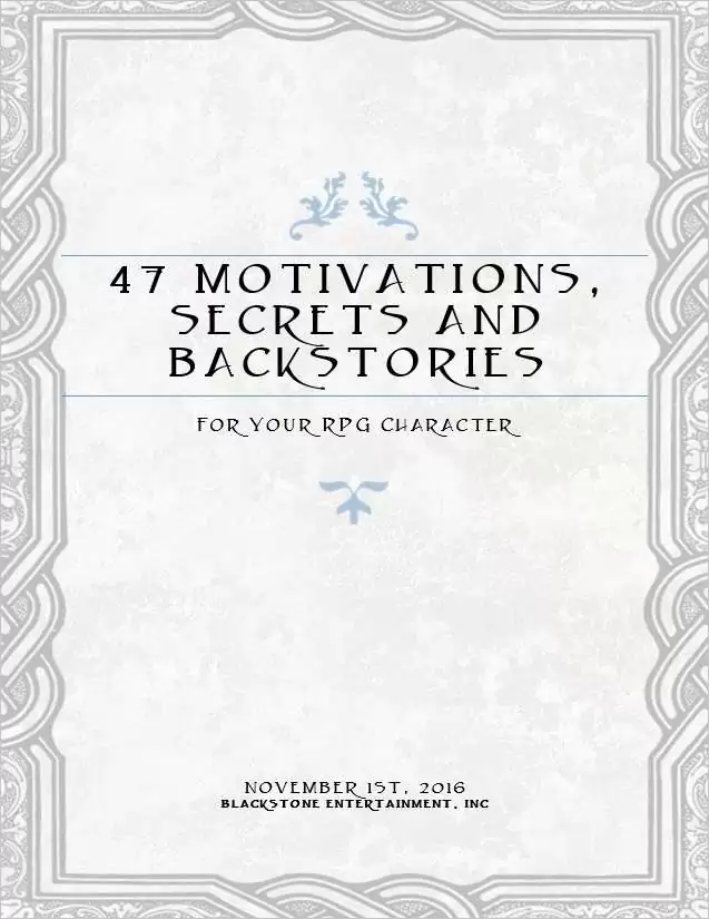 47 Motivations, Secrets, and Backstories For Your RPG Character ...