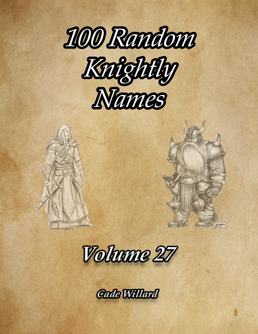 100 Random Knightly Names Volume 27 - McNabb Games | DriveThruRPG