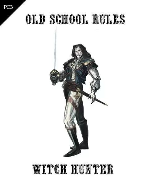 PC3 - The OSR Witch Hunter - Jeremy Reaban | OSR Classes | DriveThruRPG