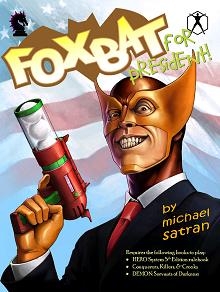 Foxbat for President - High Rock Press | DriveThruRPG