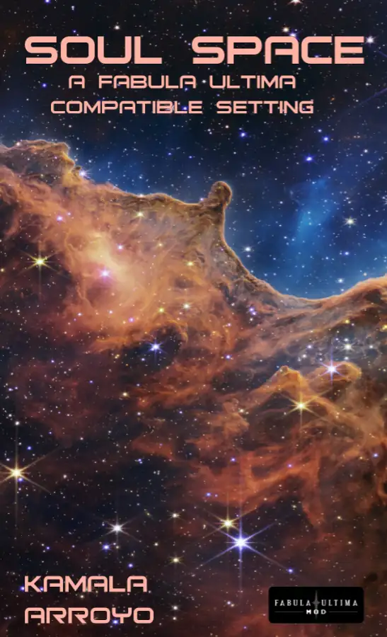 Soul Space - A Fabula Ultima Compatible Setting - Friendly Neighborhood Gamer | DriveThruRPG