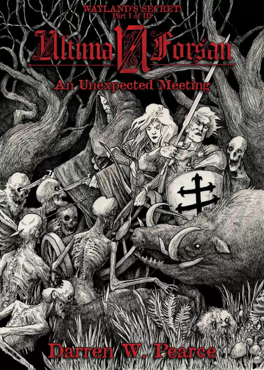 Ultima Forsan - Wayland's Secret I: An Unexpected Meeting ...