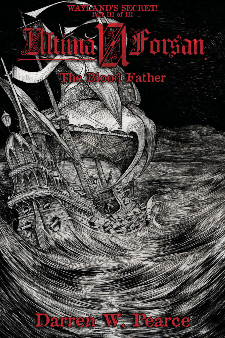 Ultima Forsan - Wayland's Secret III: the Blood Father - SpaceOrange42 ...