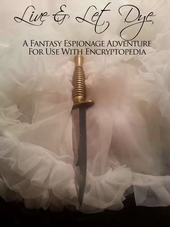 Live and Let Dye (Encryptopedia Adventure) - Sam Chupp Media | Fantasy ...