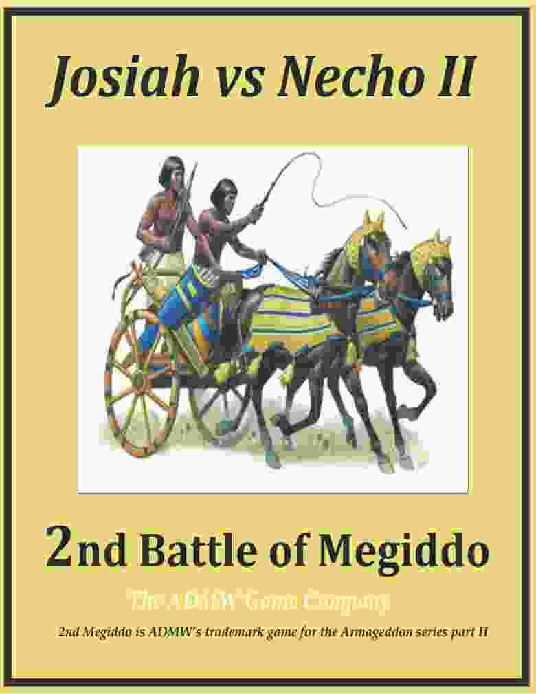 2nd Megiddo: Josiah Vs Necho II - Blue Panther LLC | DriveThruRPG