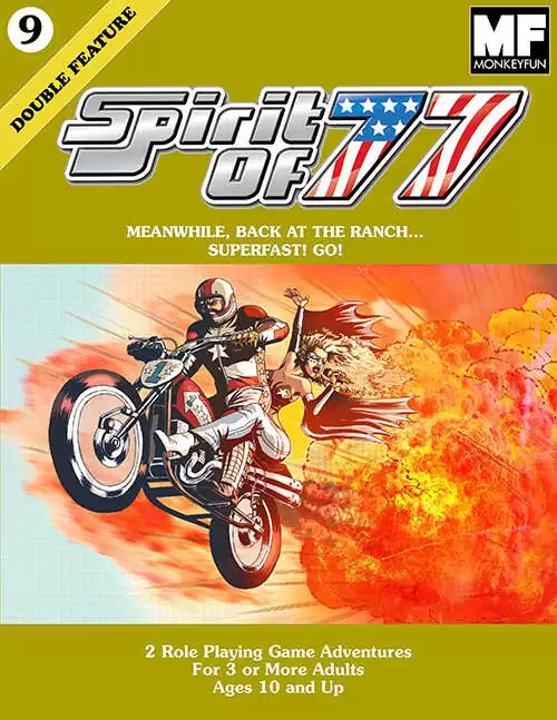 Spirit of 77 - Double Feature #6 - Meanwhile, Back at the Ranch... and ...