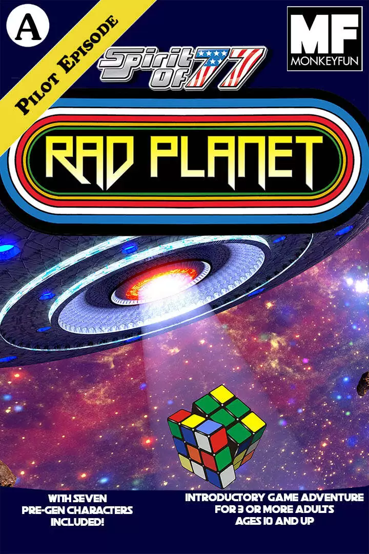 Pilot: "Rad Planet - Big Trouble in Little Jupiter" - Monkeyfun Studios, LLC | DriveThruRPG