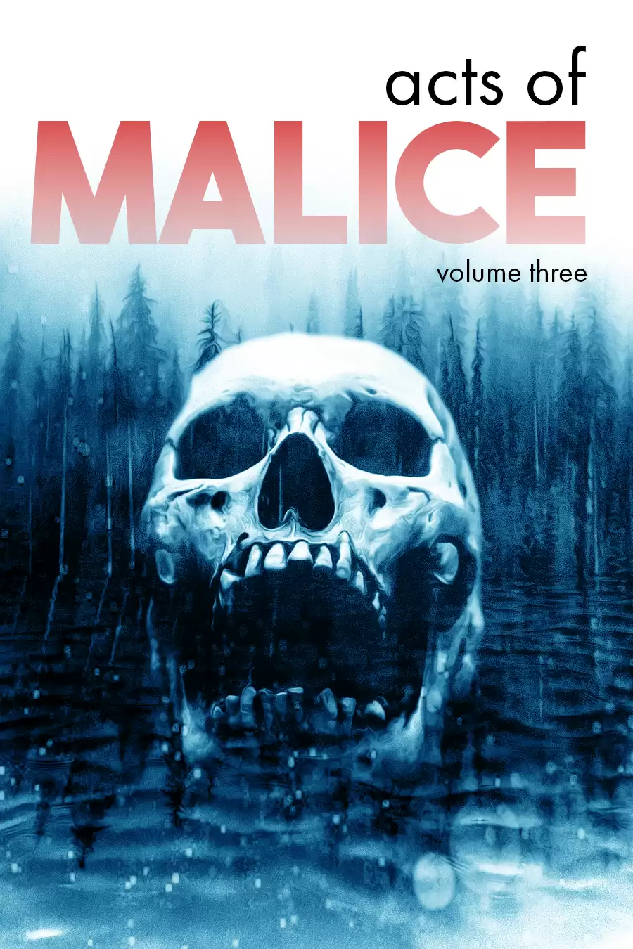 Acts of Malice, Volume Three - Monkeyfun Studios, LLC | DriveThruRPG