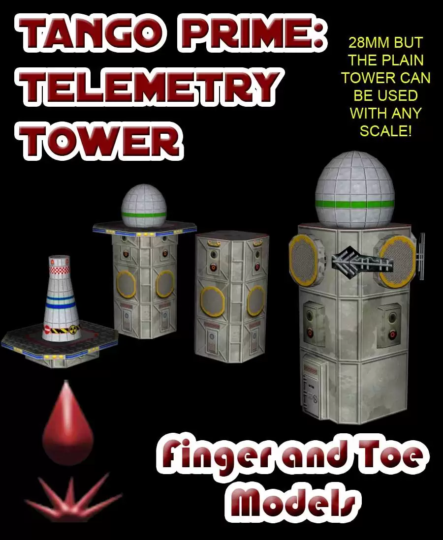 Tango Prime: Telemetry Tower - Finger and Toe Models | Sci-Fi Scenery ...