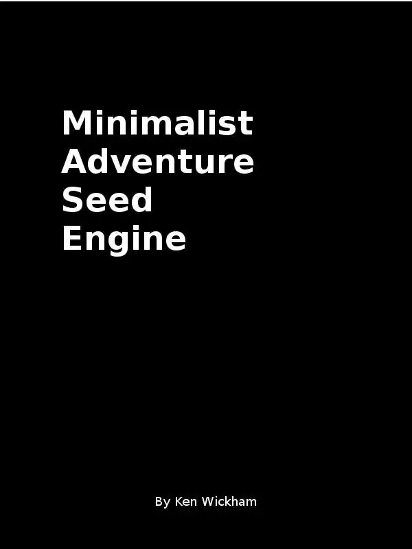 Minimalist Adventure Seed Engine - Ken Wickham | Minimalist | DriveThruRPG