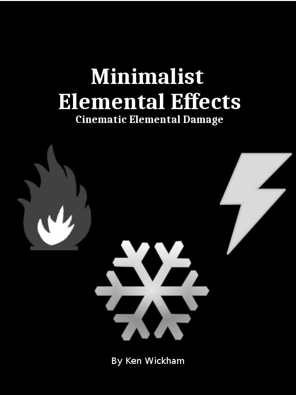 Minimalist Elemental Effects - Ken Wickham | Descriptive Combat ...