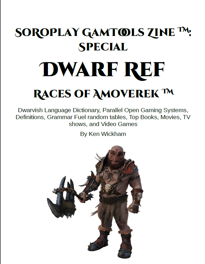 SoRoPlay GamTools Zine: Dwarf Ref — Races of Amoverek - Ken Wickham ...