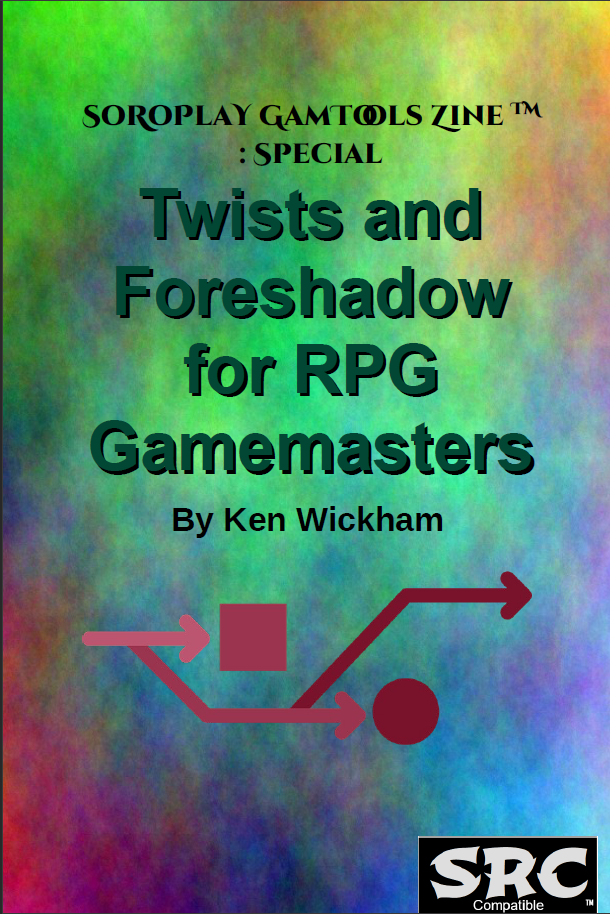 Twists and Foreshadow for RPG Gamemasters - Ken Wickham | Aioskoru ...
