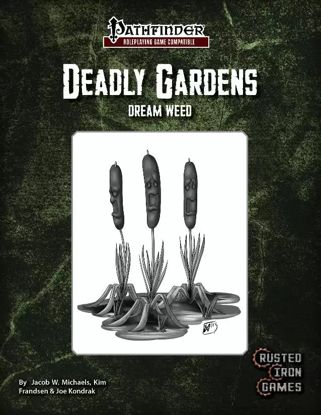 Deadly Gardens: Dream Weed - Rusted Iron Games | Deadly Gardens (PF1 ...