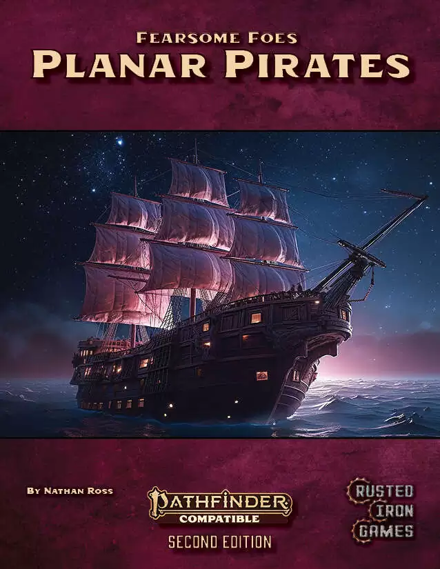 Fearsome Foes: Planar Pirates PF2 - Rusted Iron Games | Pathfinder 2E ...
