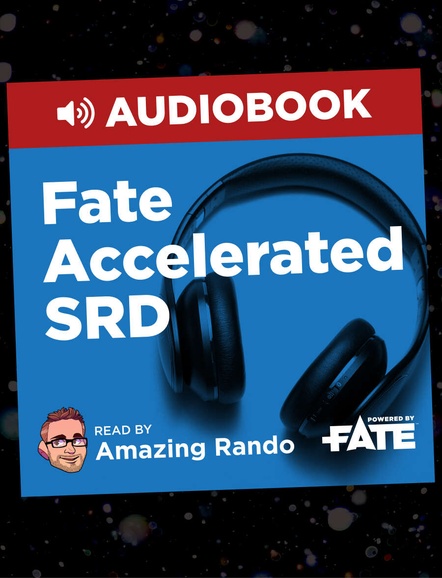 Fate Accelerated SRD Audiobook - Amazing Rando Design | DriveThruRPG