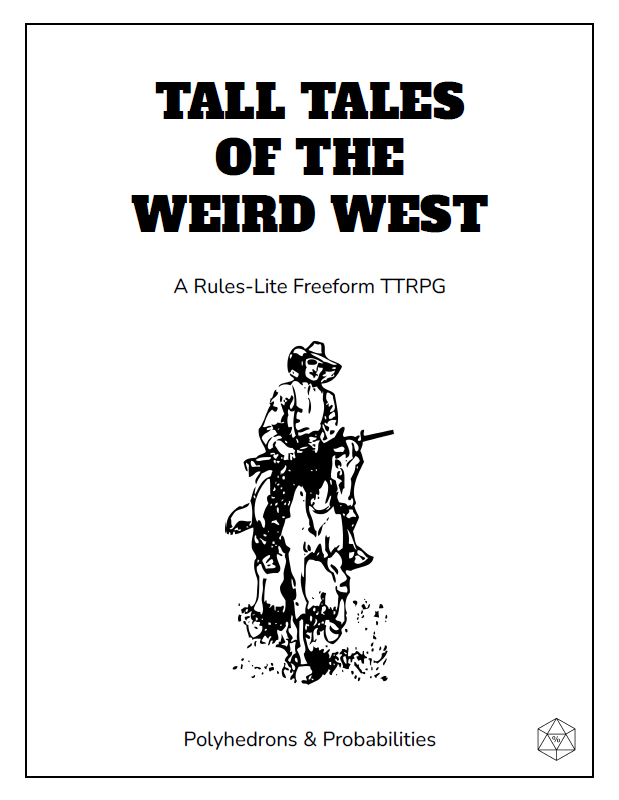 Tall Tales of the Weird West - Polyhedrons and Probabilities | DriveThruRPG