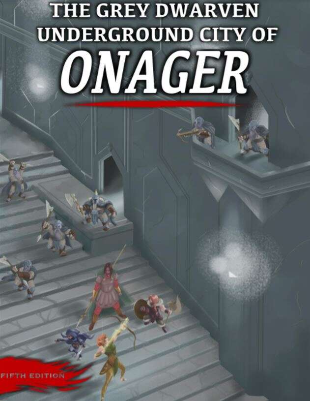 The Grey Dwarven Underground City of Onager (5e) - Nectar of the Gods ...