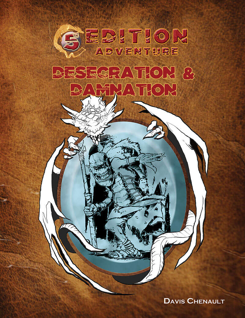 5th Edition -- Desecration & Damnation - Troll Lord Games | 5th Edition ...