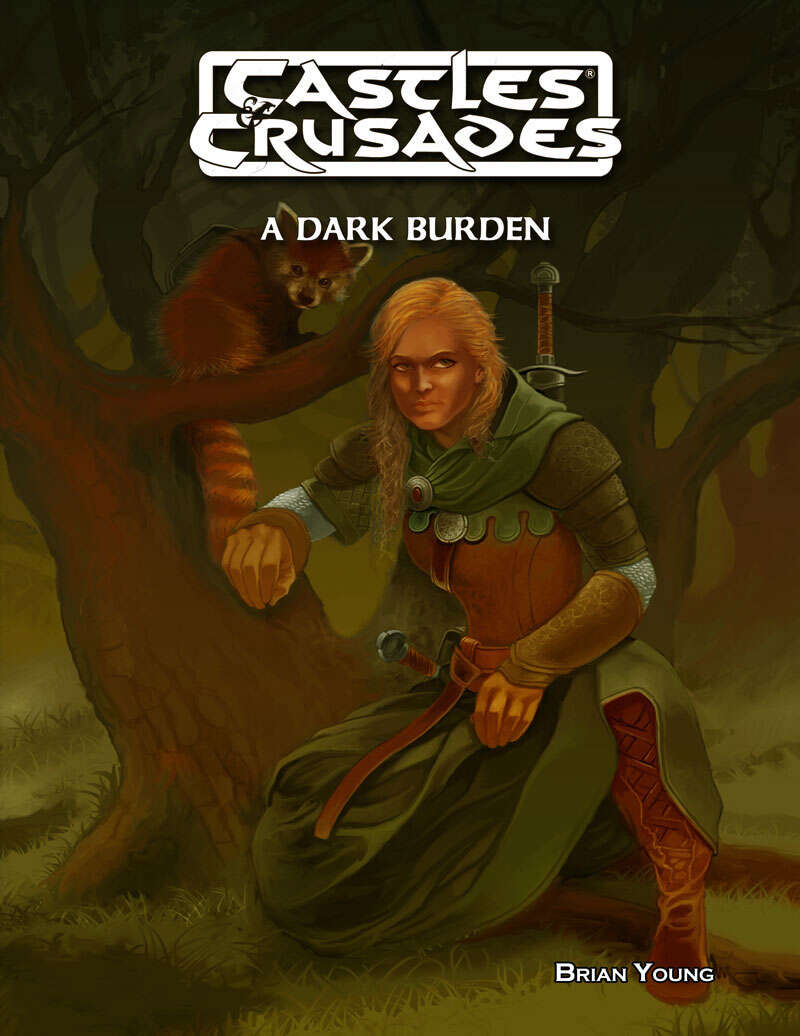 Castles & Crusades A Dark Burden - Troll Lord Games | Castles and ...