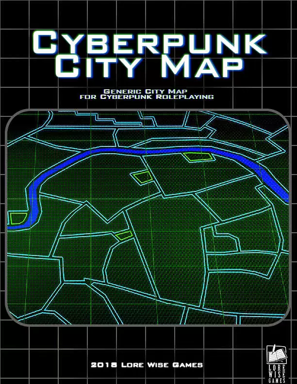 Cyberpunk City Map - Lore Wise Games | Horror / Crime / Occult ...