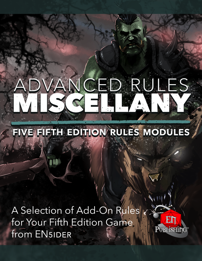 Advanced Rules Miscellany: Five 5th Edition Rules Modules - EN ...