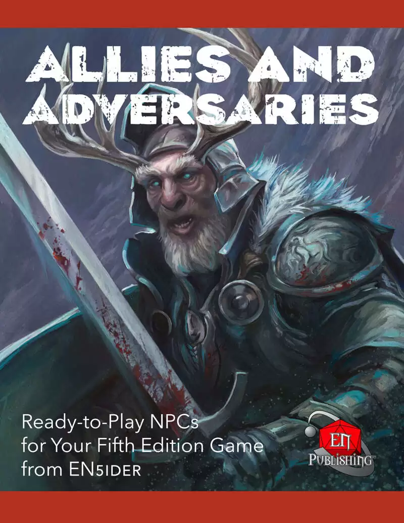 Allies & Adversaries - EN Publishing | D&D 5th Edition | DriveThruRPG