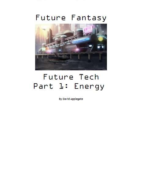 Future Fantasy-0015-Future Tech Part 01: Energy - EN Publishing ...
