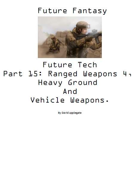 Future Fantasy–0029–Future Tech 15 Ranged Weapons 4, Heavy Ground and ...