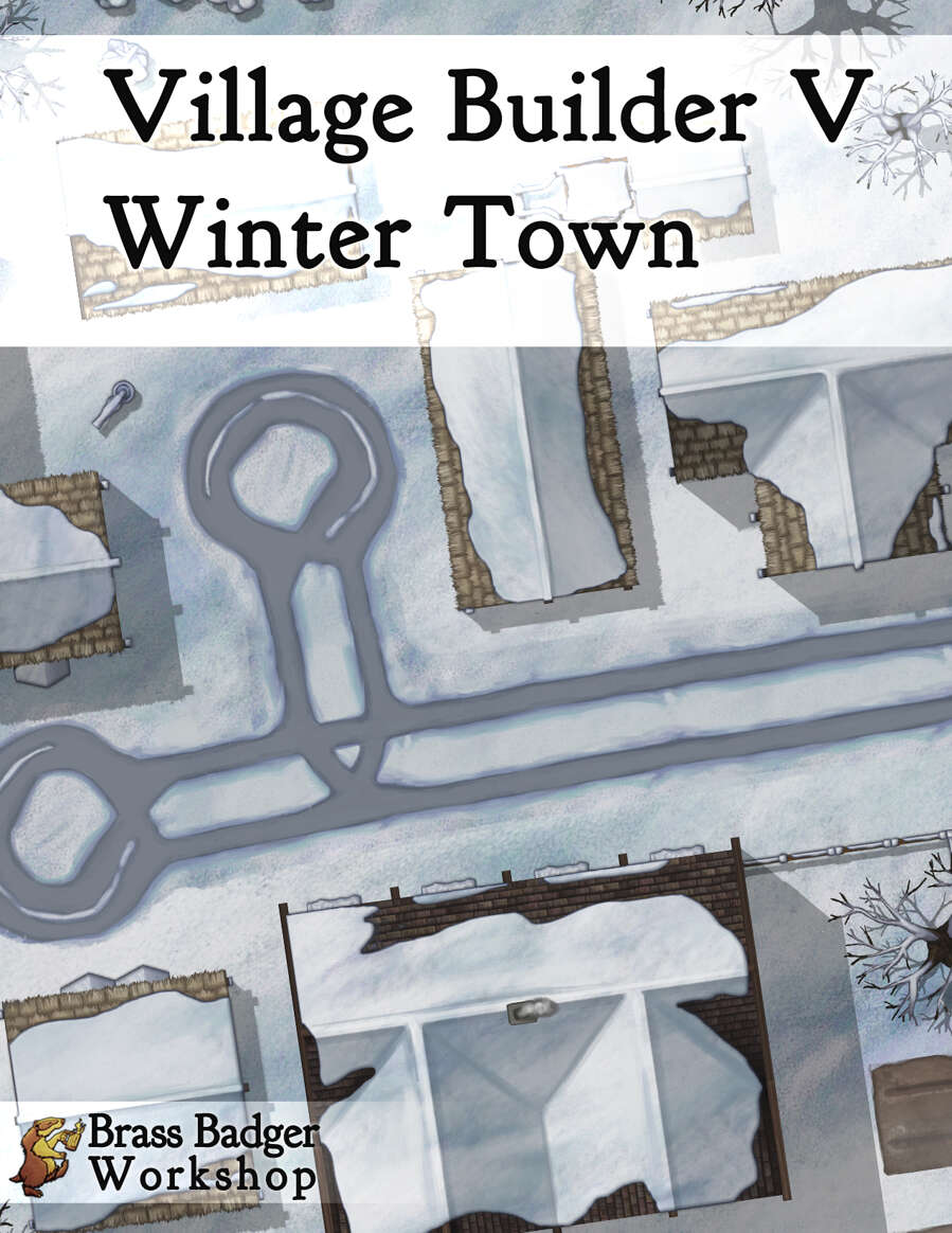 Village Builder V - Winter Town - Brass Badger Workshop | DriveThruRPG