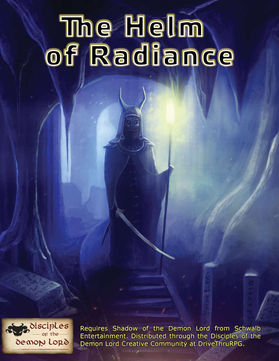 The Helm of Radiance - Adventure for Shadow of the Demon Lord - Schwalb ...