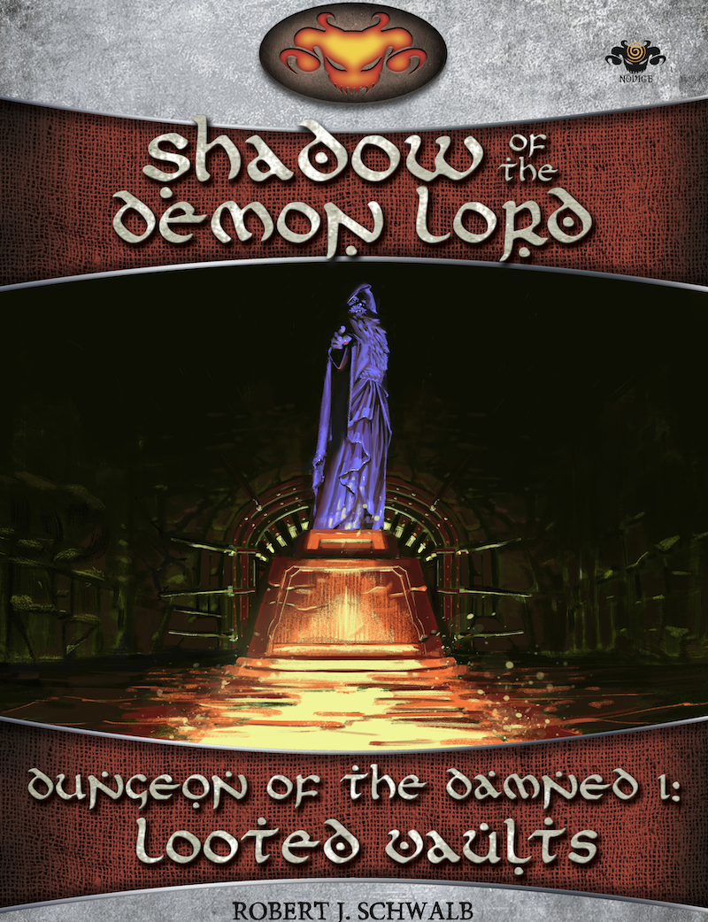 Dungeon of the Damned: Looted Vaults - Schwalb Entertainment | Shadow ...