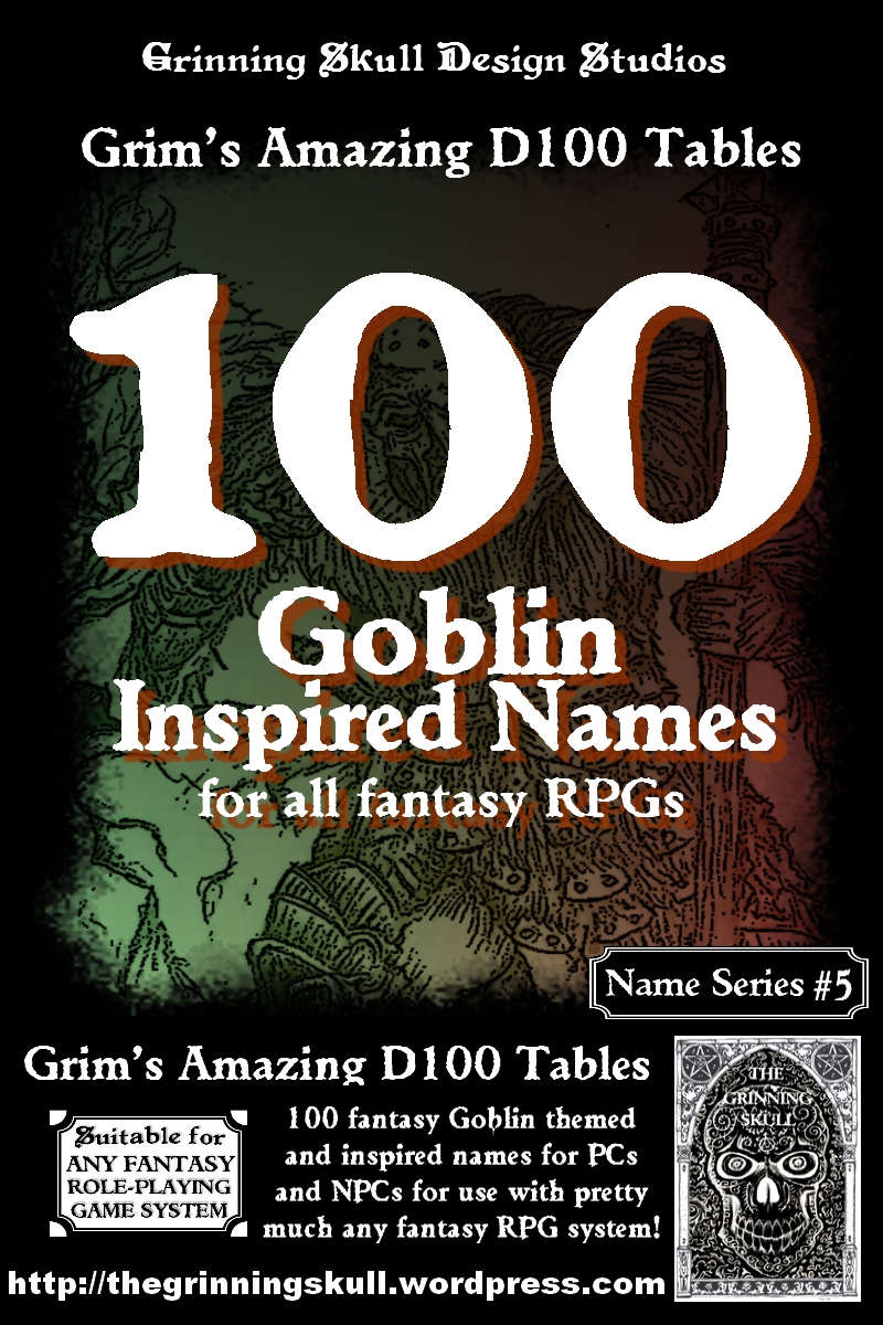 100 Goblin Inspired Names for all fantasy RPGs - Grinning Skull Studios ...
